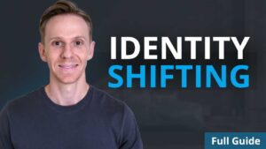 How to shift your identity: A step-by-step guide to reinvent yourself ...